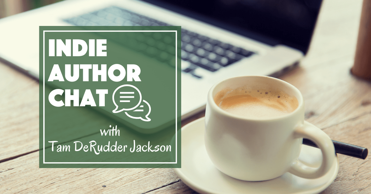 Indie Author Chat with Tam DeRudder Jackson - Shari T. Mitchell